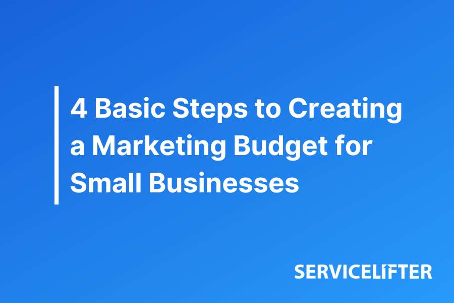 The 4 Basic Steps to Creating a Marketing Budget for Small Businesses ...